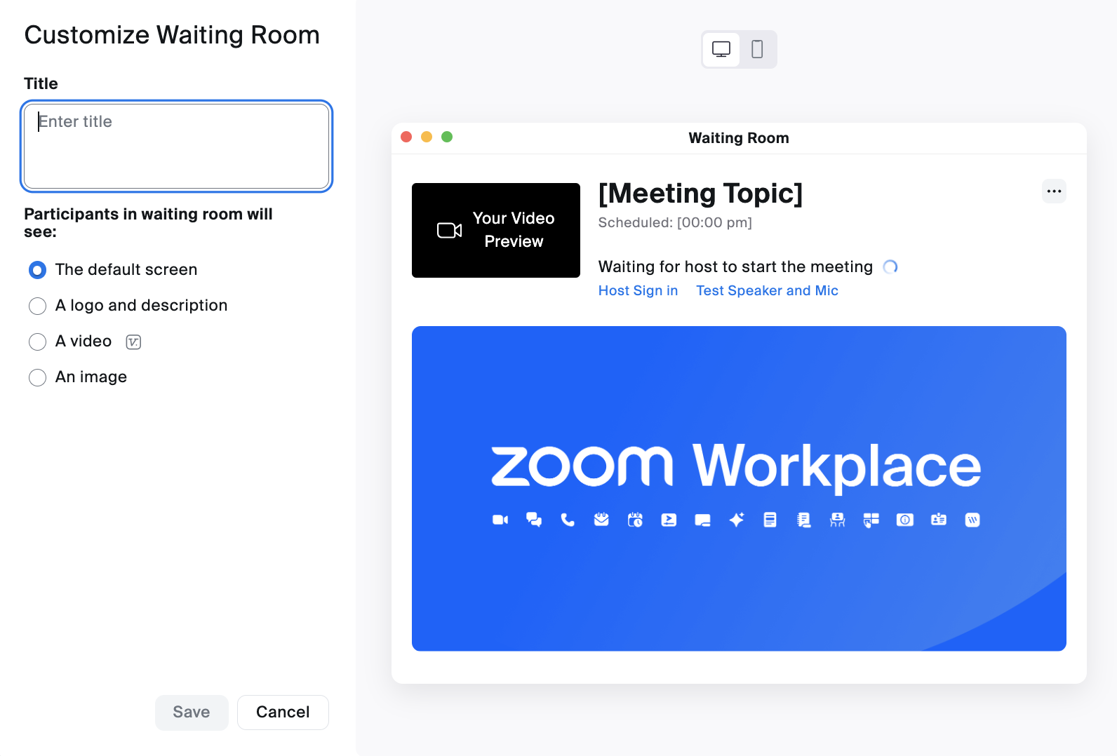 Customizing the Waiting Room